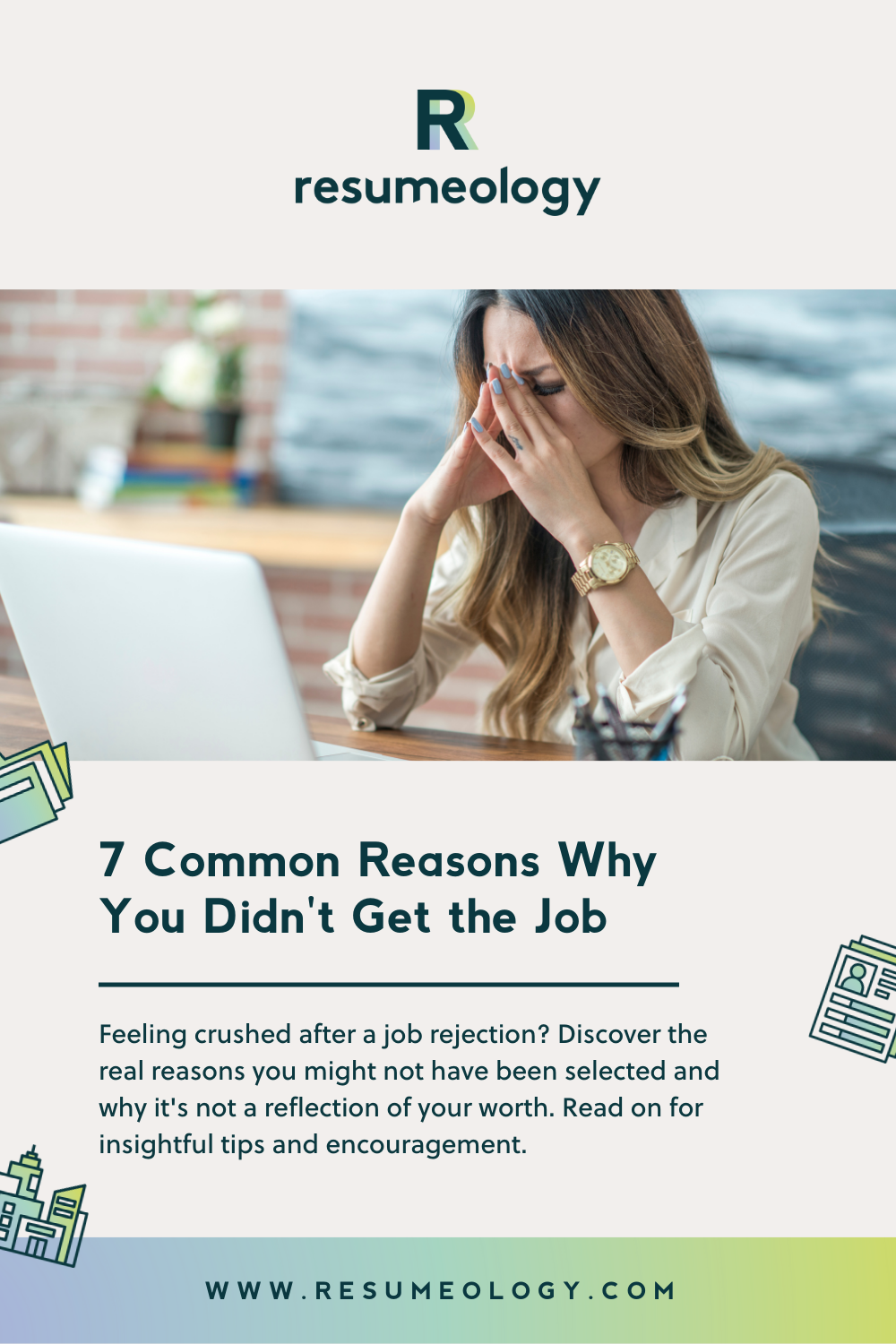 7 Common Reasons Why You Didn't Get the Job - Get Hired Faster with a ...